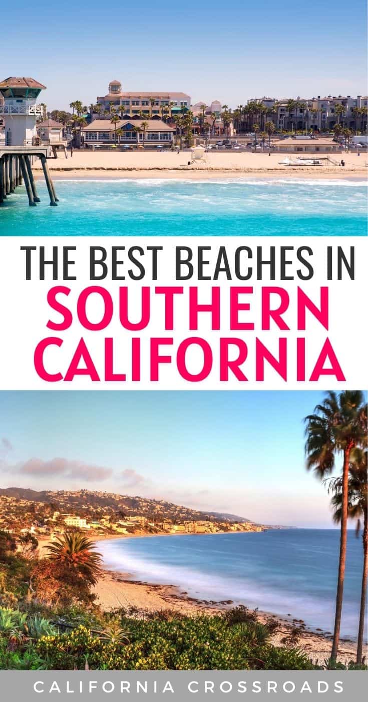15 Best Beaches in Southern California - California Crossroads