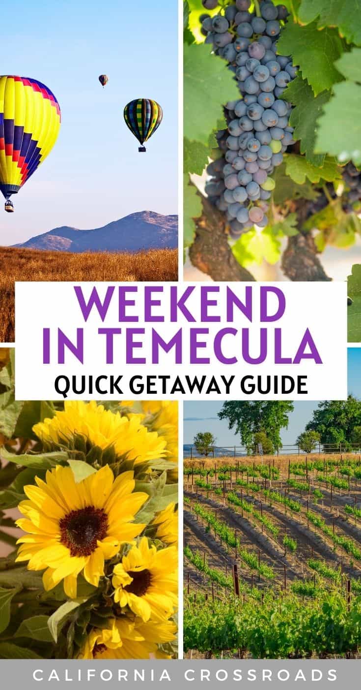 How to Spend a Weekend in Temecula: Getaway Guide - California Crossroads