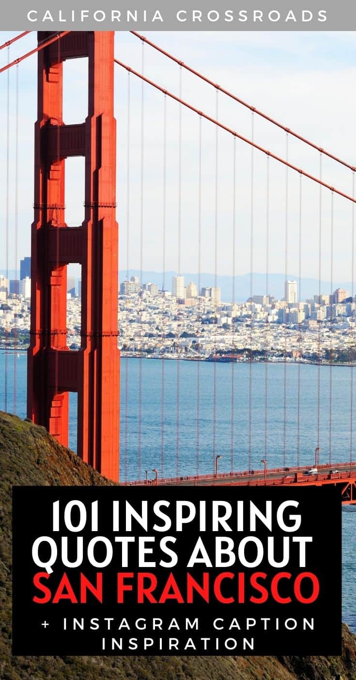 101 Beautiful San Francisco Quotes to Keep You California Dreaming ...