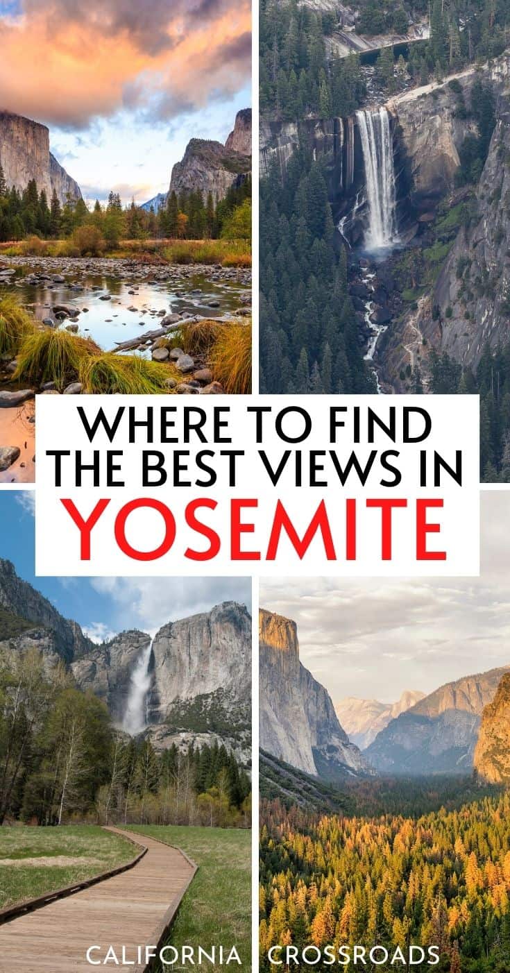 Exactly Where to Find the 12 Best Views in Yosemite - California Crossroads