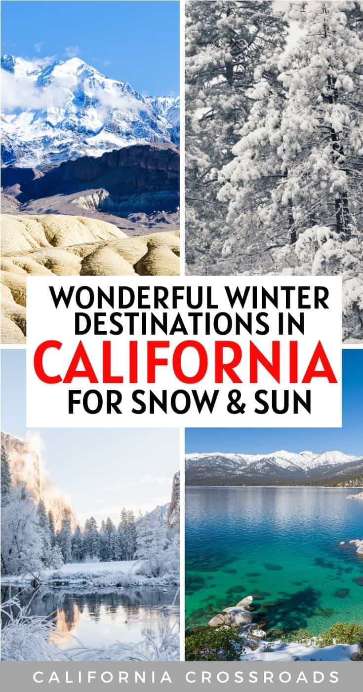 Winter in California: 17 Phemenonal Winter Destinations - California ...