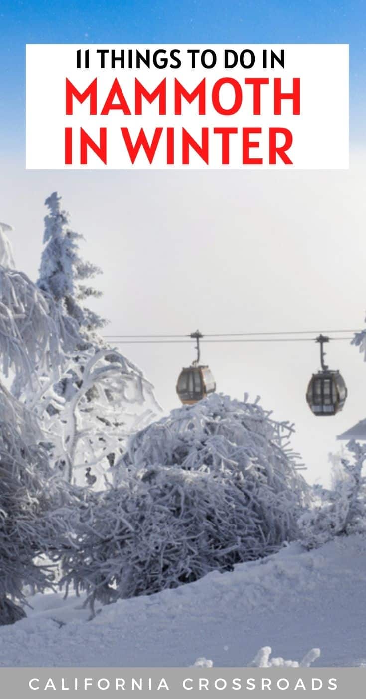11 Chill Things to Do in Mammoth Lakes in Winter - California Crossroads