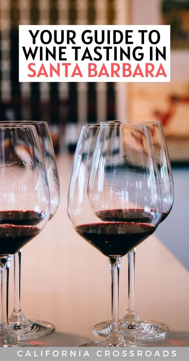 The 10 Best Santa Barbara Wineries & Wine Tours - California Crossroads