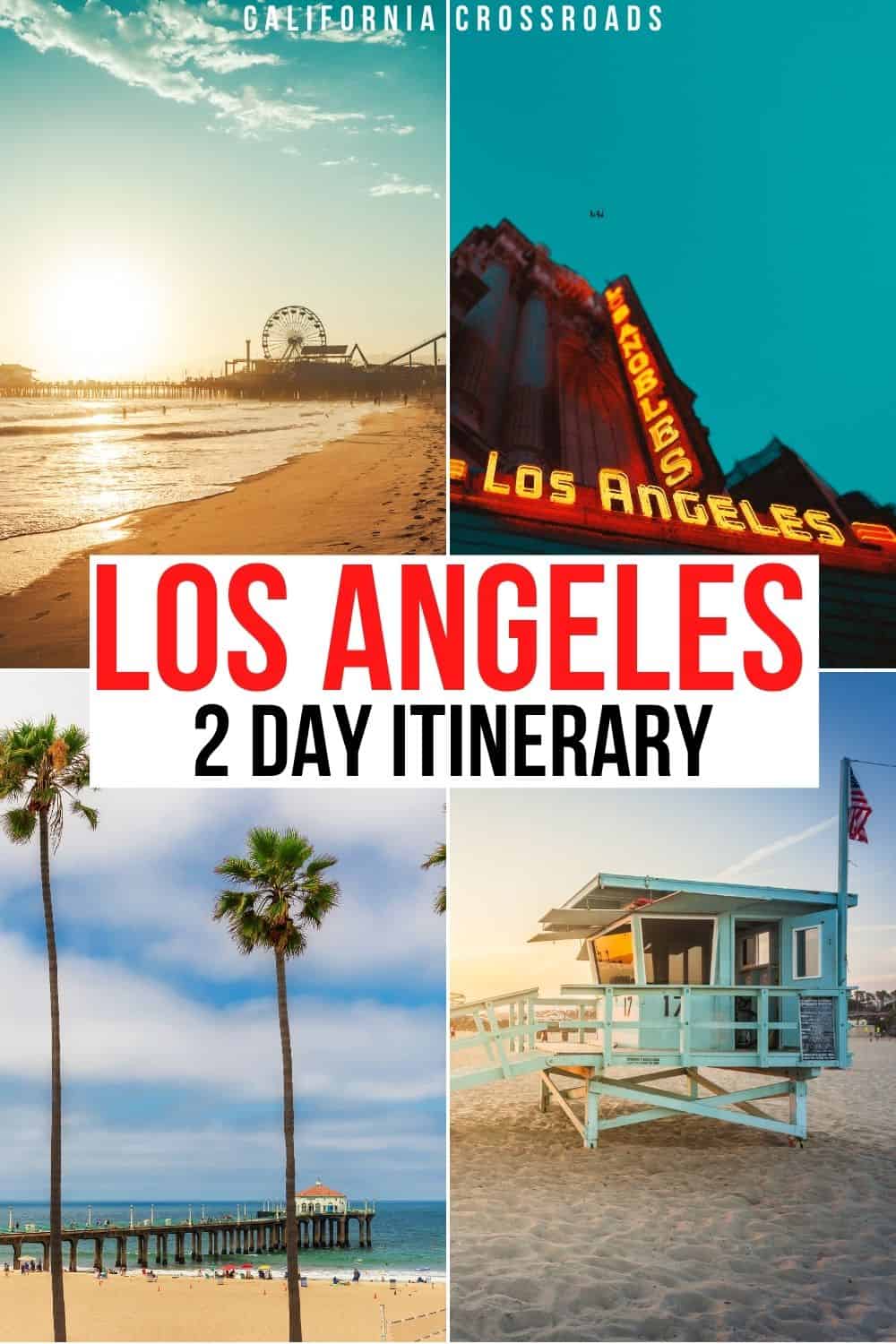 Your Weekend in Los Angeles Itinerary: How to Spend 2 Days in LA (By a ...