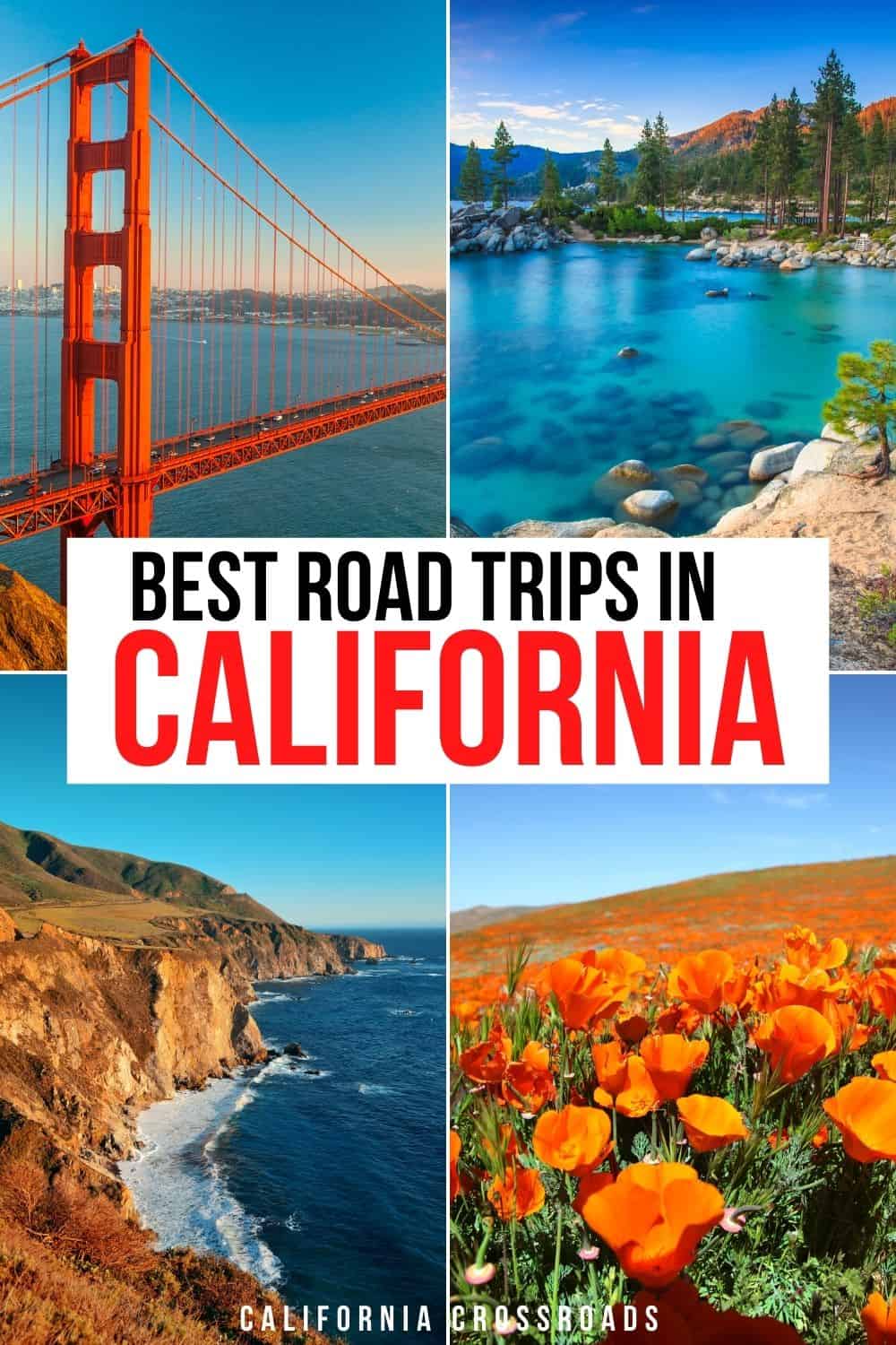 12 Best California Road Trips For Your Bucket List - California Crossroads