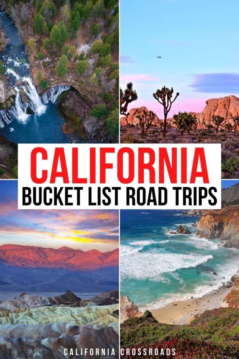 12 Best California Road Trips For Your Bucket List - California Crossroads
