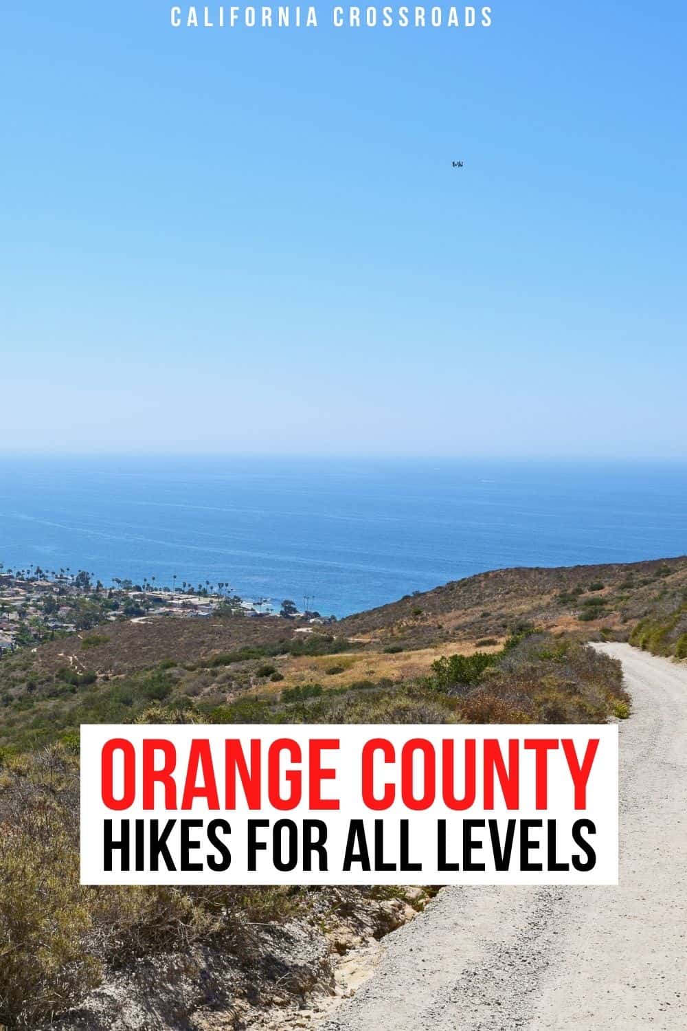 5 Best Orange County Hikes for All Levels - California Crossroads