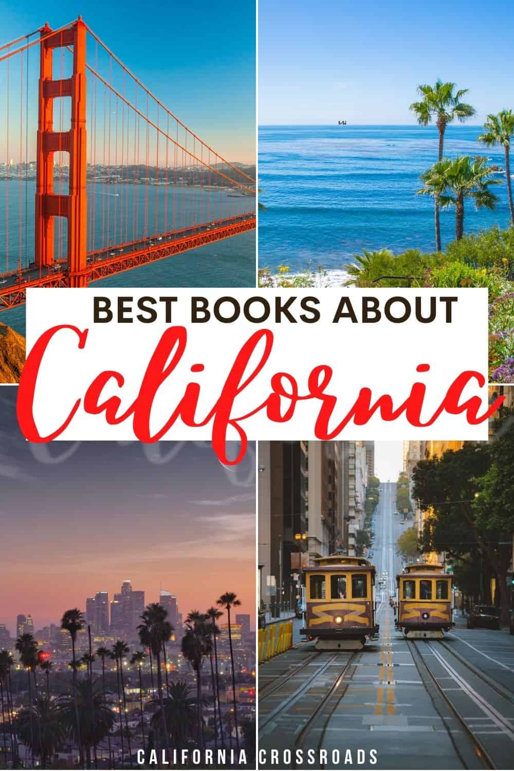 The 9 Best Books About California: Novels, Essays, Stories & More ...