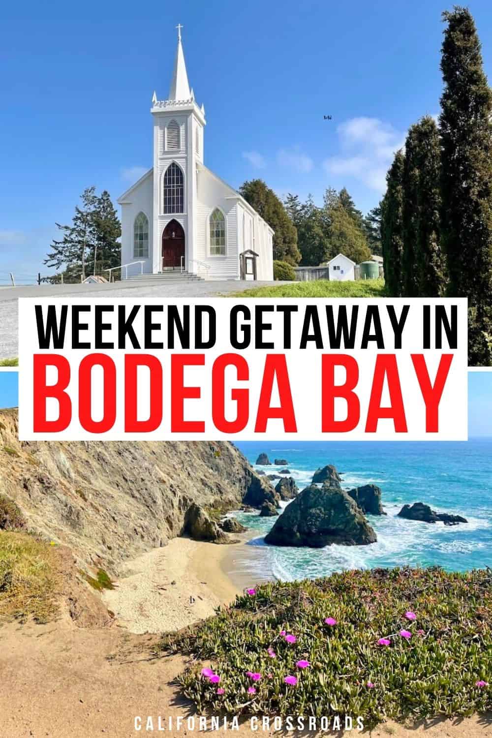 15 Beautiful Things to Do in Bodega Bay, CA - California Crossroads