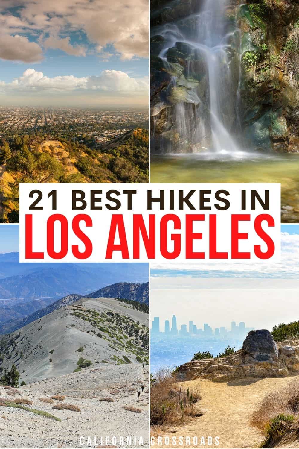 21 Best Hikes in Los Angeles (For All Levels!) - California Crossroads
