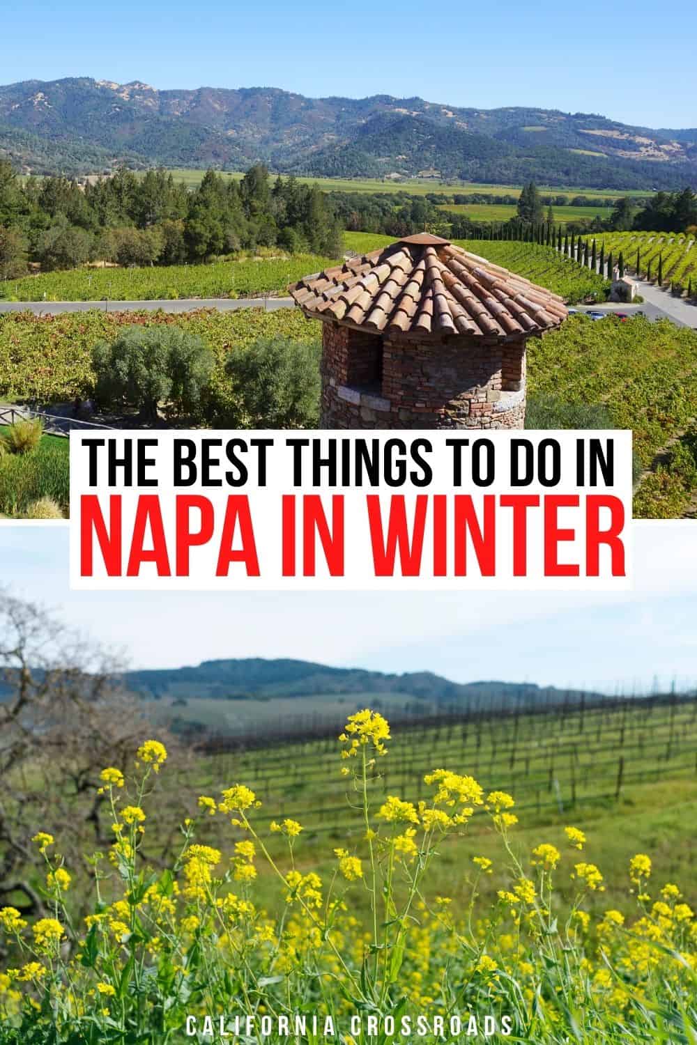 17 Wine-terful Things to Do in Napa in Winter - California Crossroads
