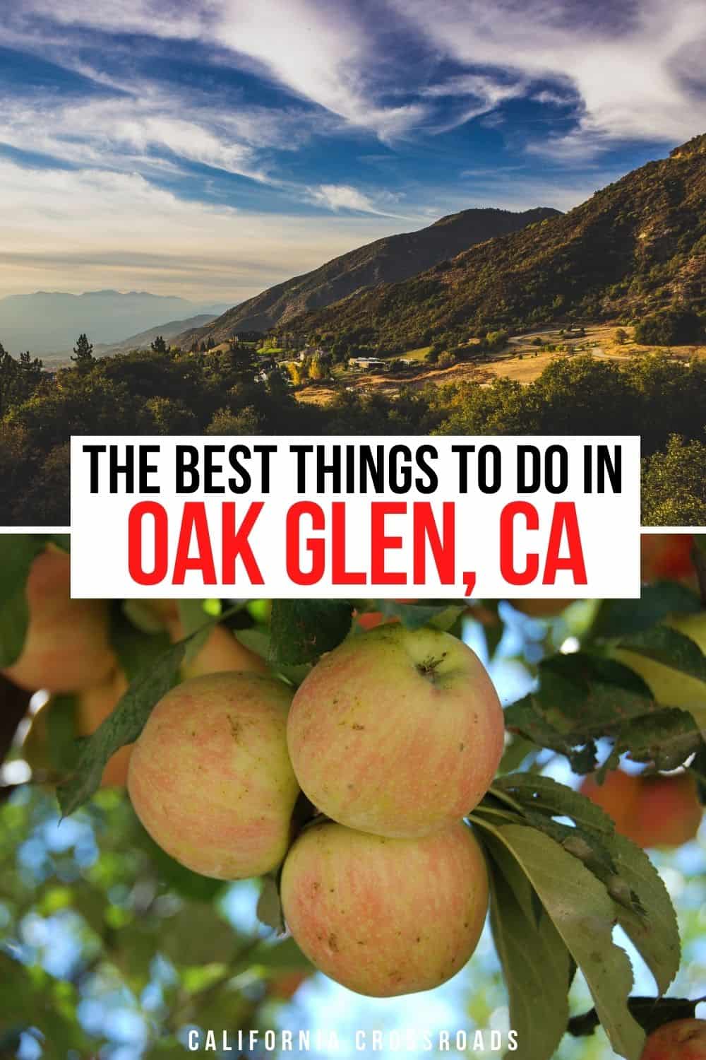 8 Outstanding Things to Do in Oak Glen, CA - California Crossroads